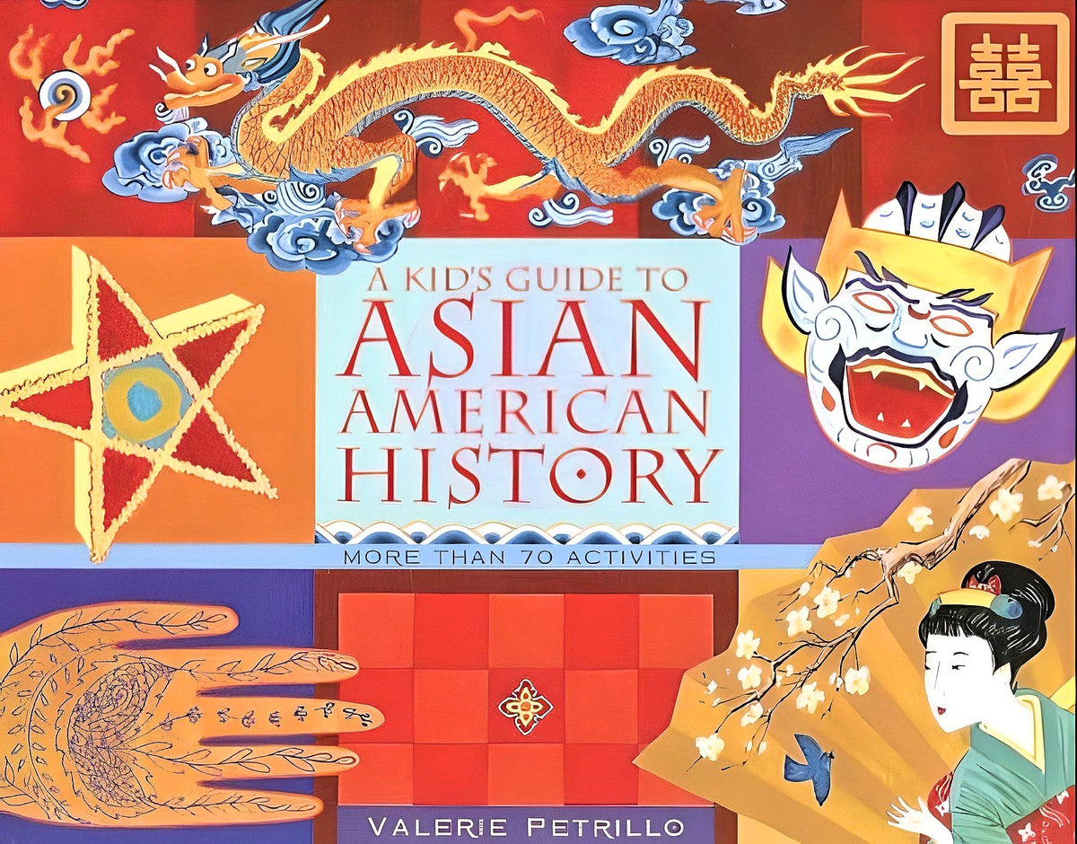 A Kids Guide to Asian American History